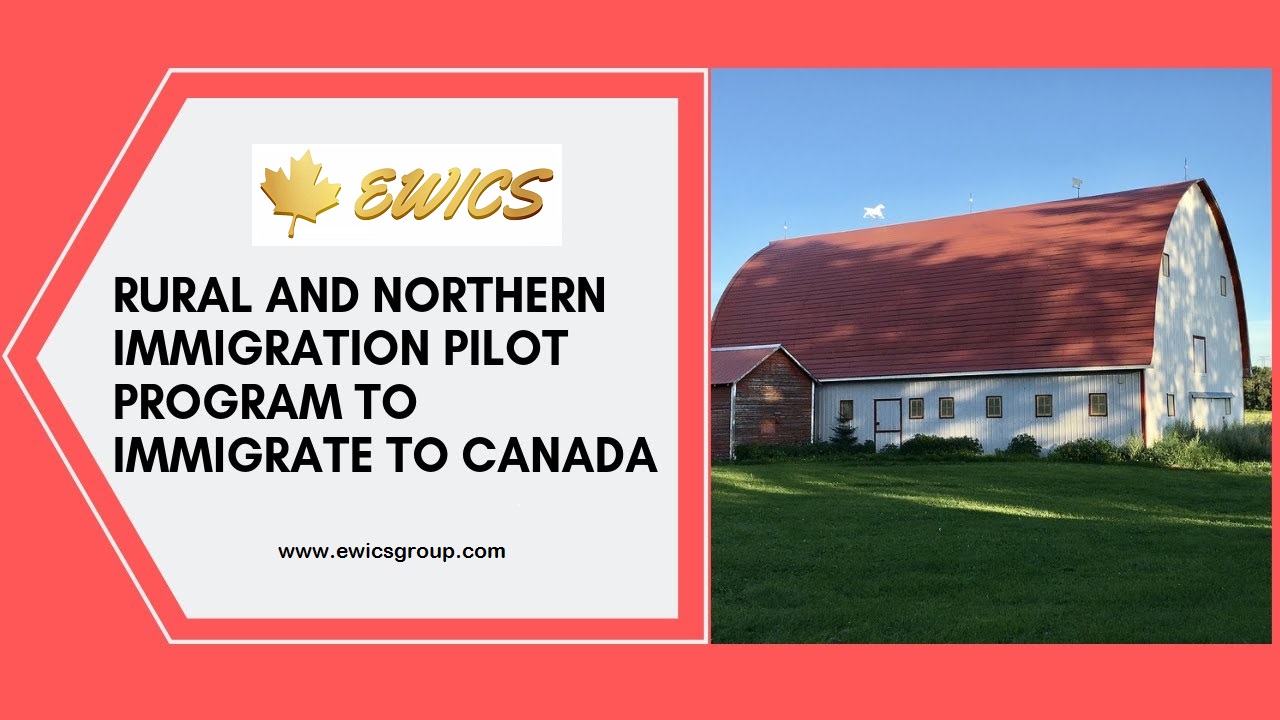 Rural and Northern Immigration Pilot Program - Best Canada Immigration ...