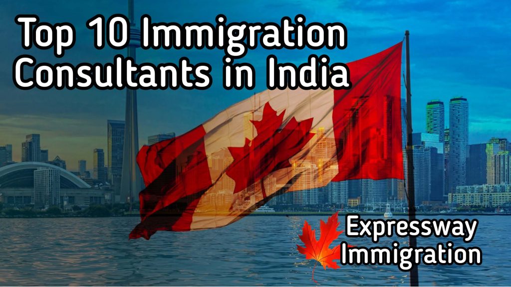 Top 10 Canada Immigration Consultants in India