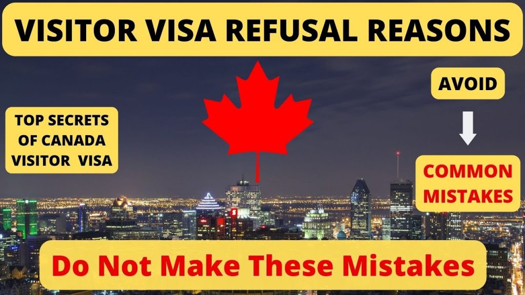 Top 10 Canada Visitor Visa Refusal Reasons Top 10 Canada Visitor Visa Refusal Reasons