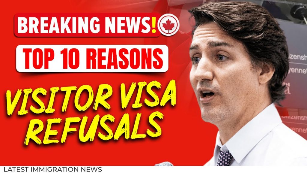 Top 10 Canada Visitor Visa Refusal Reasons Top 10 Canada Visitor Visa Refusal Reasons