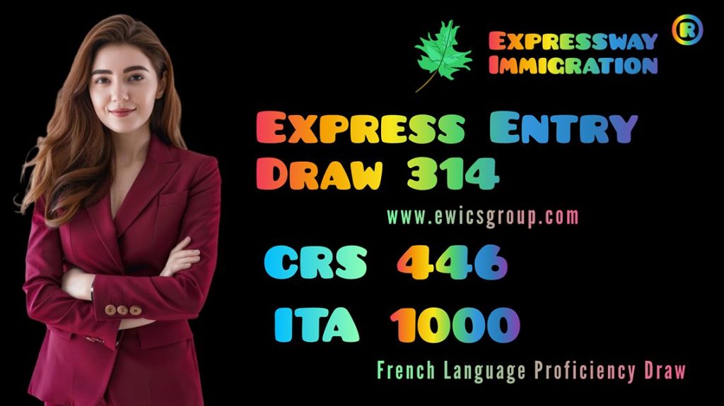 Express Entry Draw #314 | Canada PR | Expressway Immigration