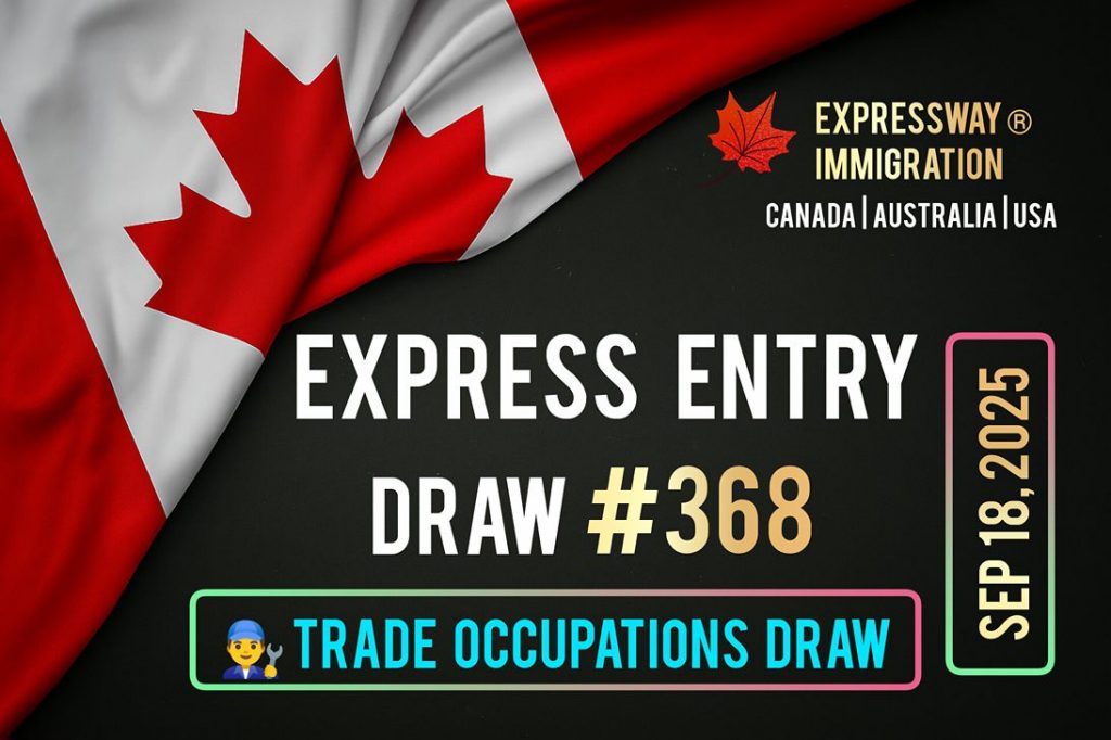 Canada Express Entry Draw 368 | Trade Category | 1250 ITA's